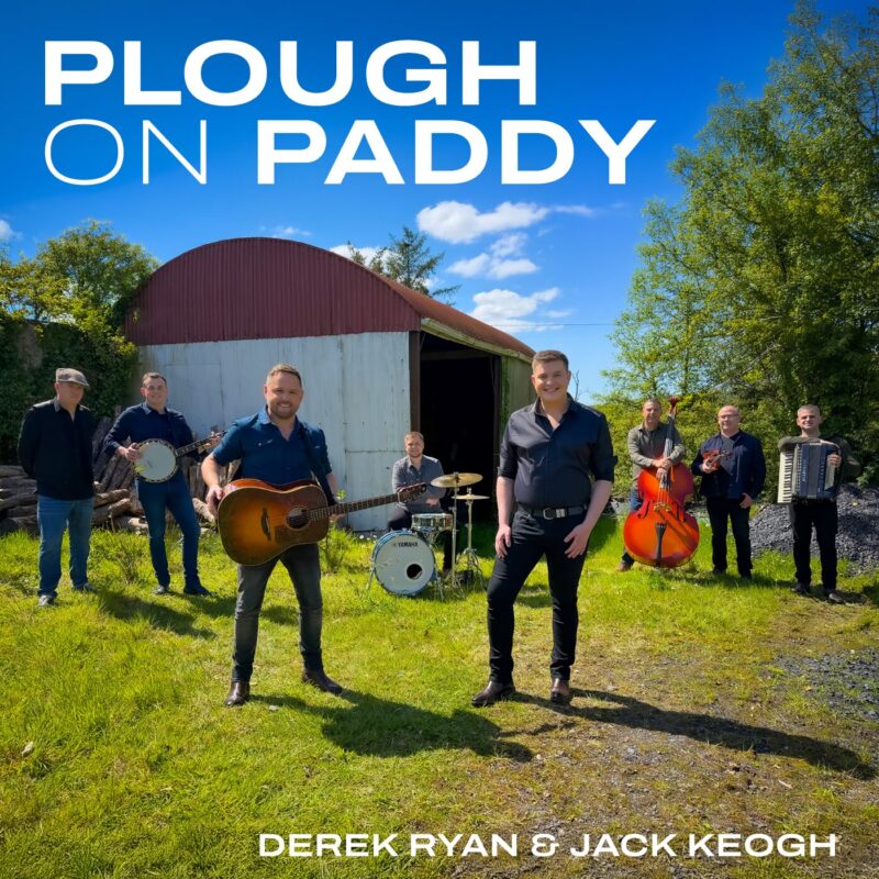 Derek releases brand new summer song ‘Plough On Paddy’ ft Jack Keogh ...